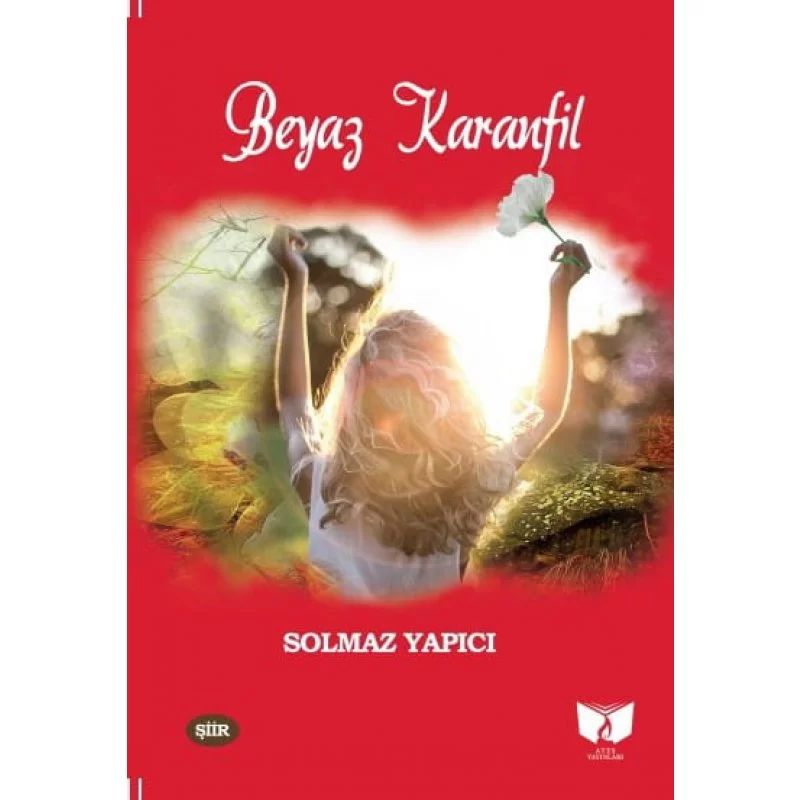 Beyaz Karafil - Ateş Yayıncılık